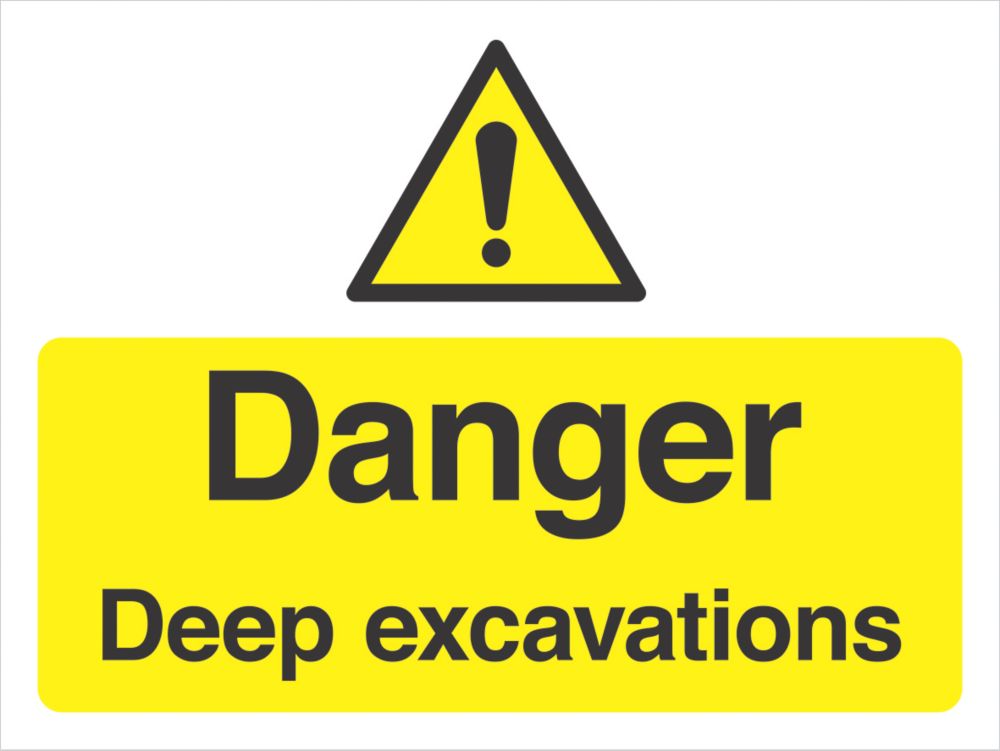 "Danger Deep Excavations" Sign 300mm x 400mm - Screwfix