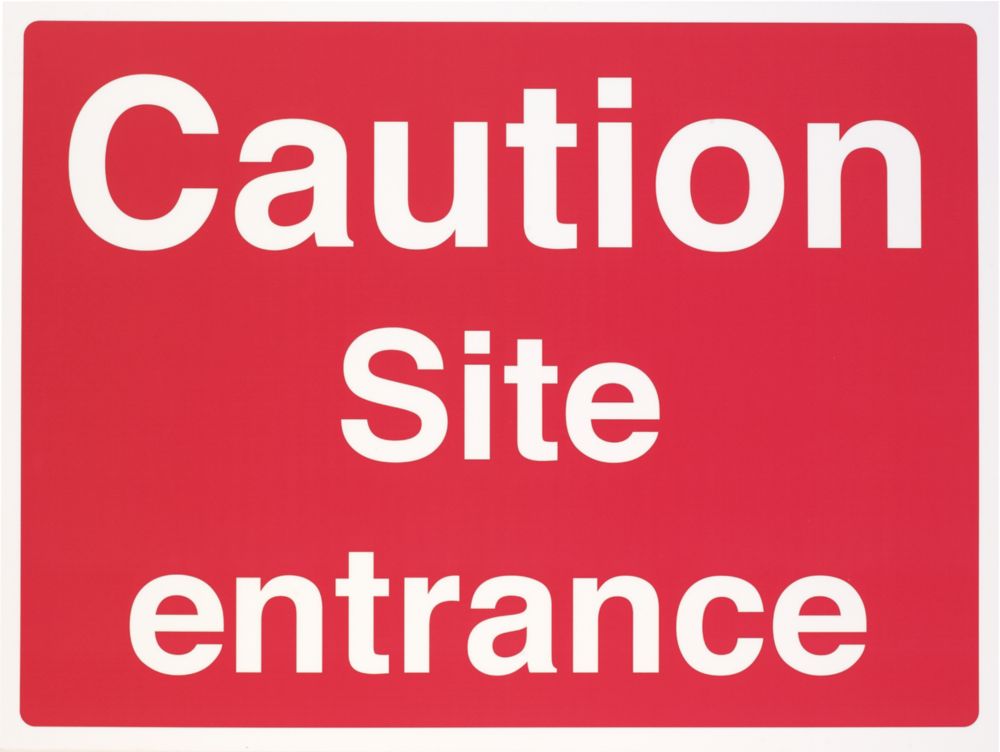 "Caution Site Entrance" Sign 450mm x 600mm - Screwfix