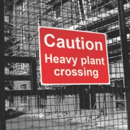 Essentials "Caution Heavy Plant Crossing" Sign 450mm x 600mm - Screwfix
