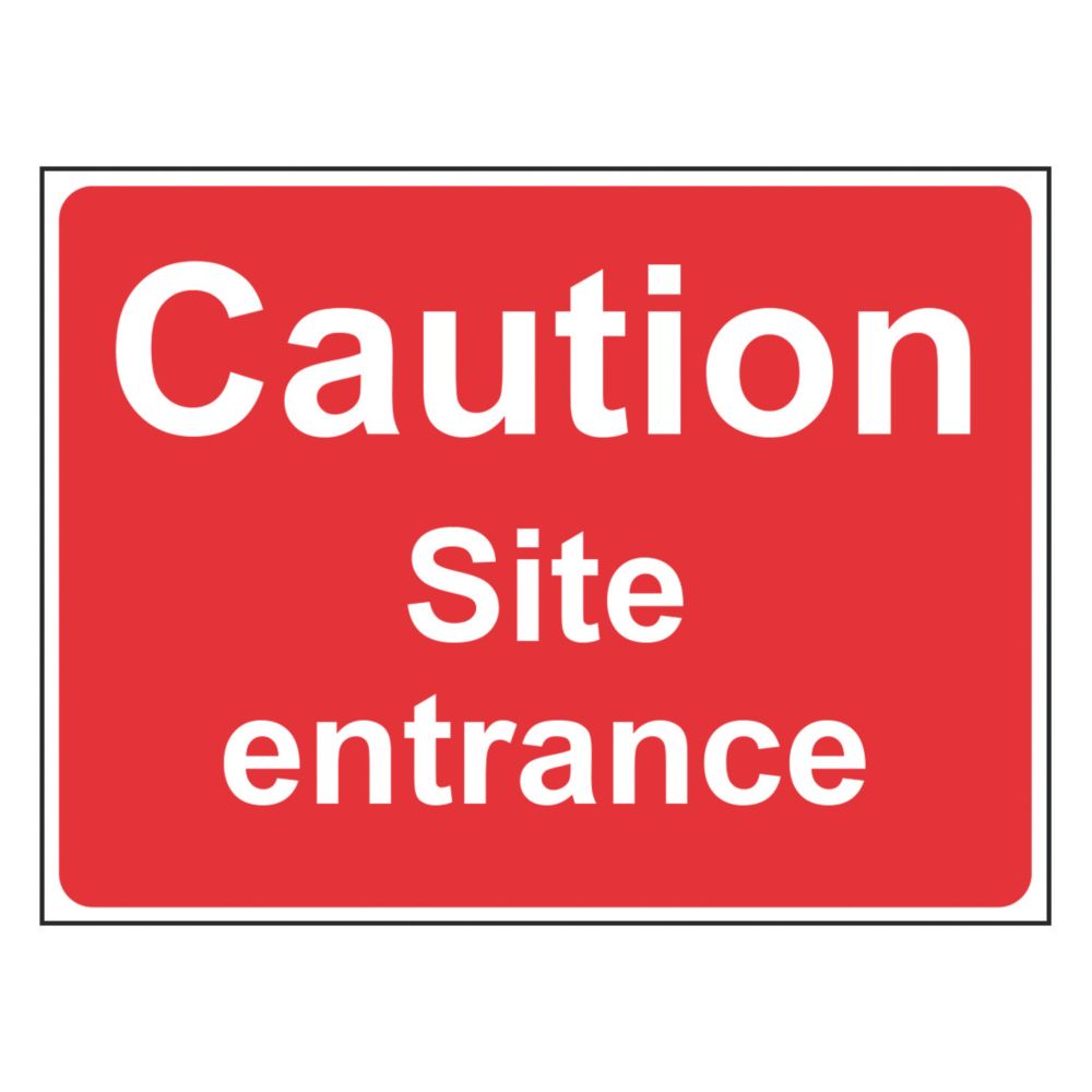 Essentials "Caution Site Entrance" Sign 450mm x 600mm - Screwfix