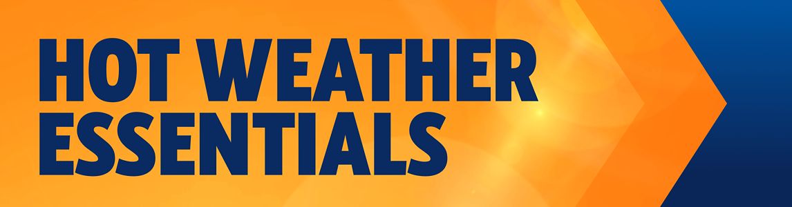 Be Ready For The Heat | Screwfix